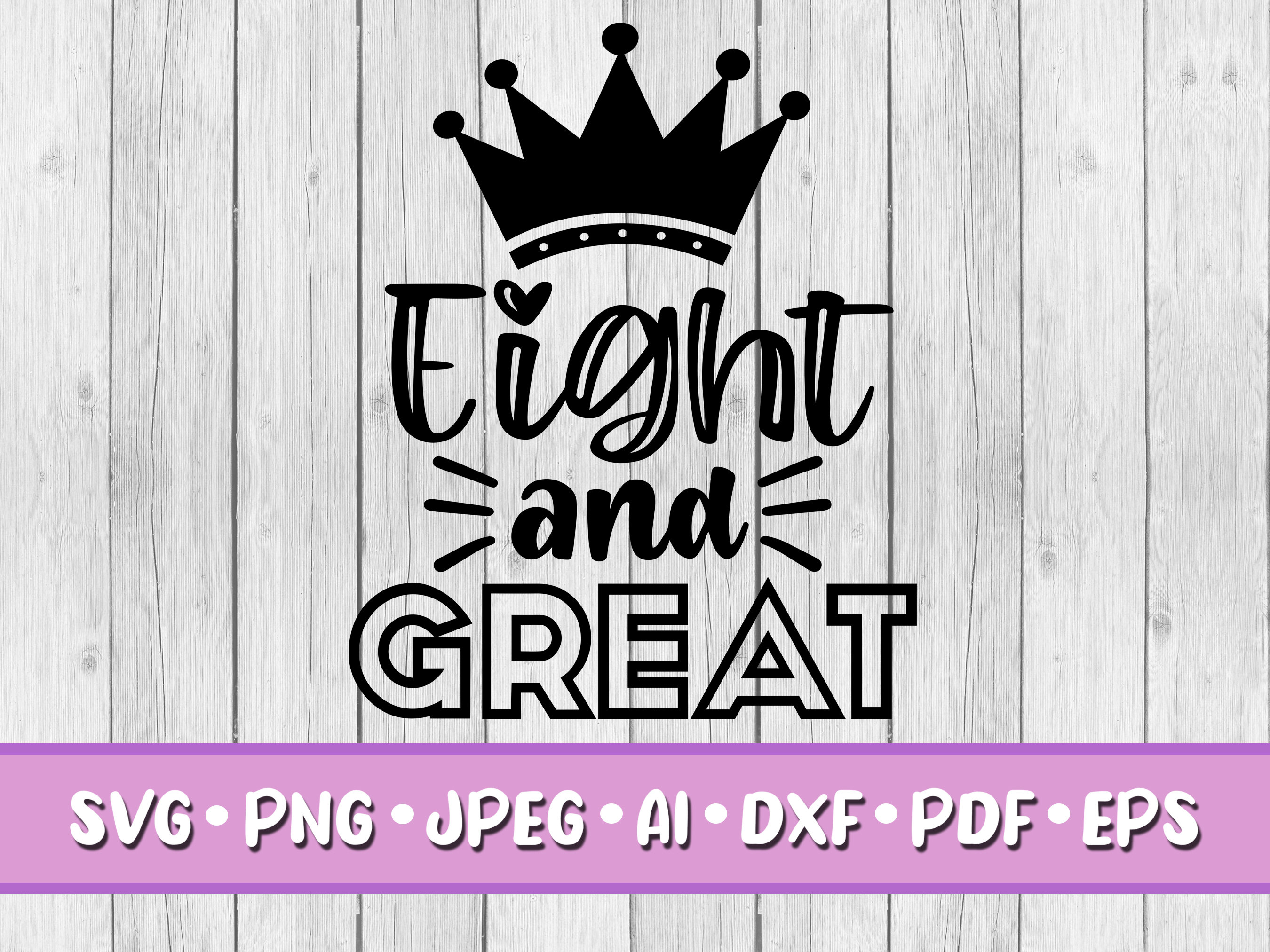 Eight and Great SVG, Digital Download, Svg, Png, Jpeg, Dxf, Eps, Ai ...