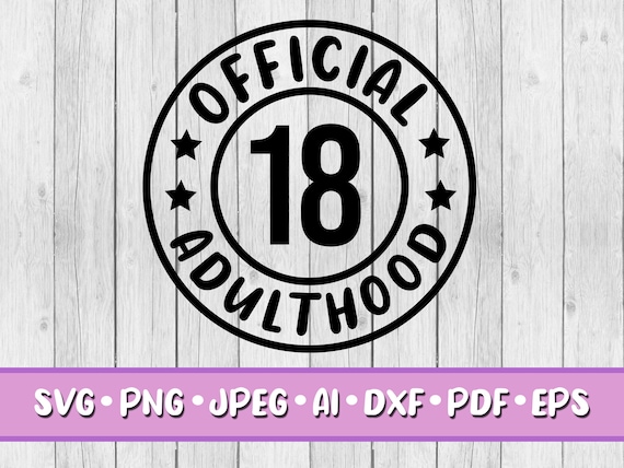 Official Adulthood SVG Digital Download Svg Png Jpeg Dxf | Etsy