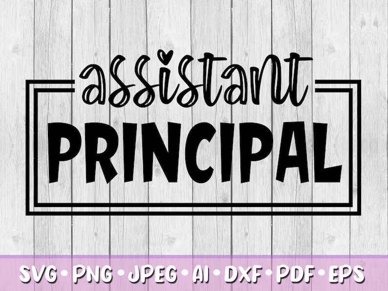 Assistant Principal SVG Digital Download Svg Jpeg Png - Etsy