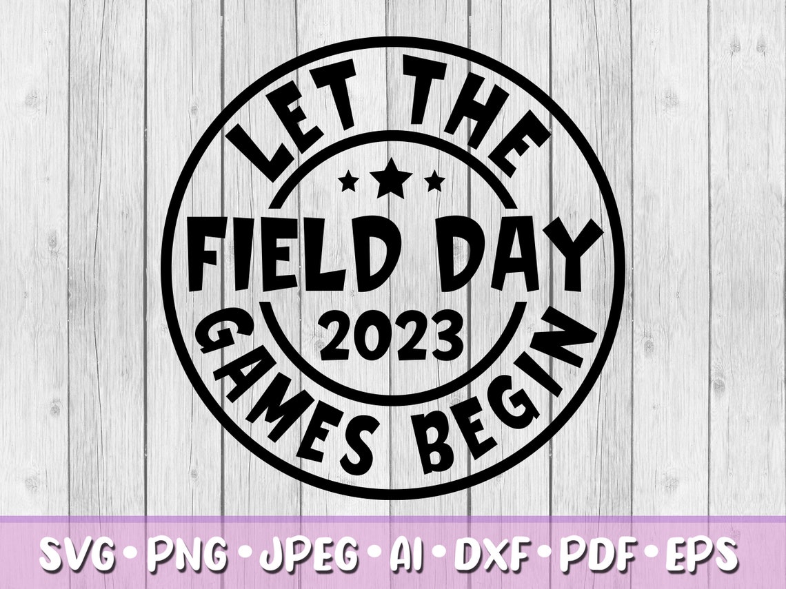 Field Day 2023 SVG Digital Download Svg Jpeg Png Dxf - Etsy UK