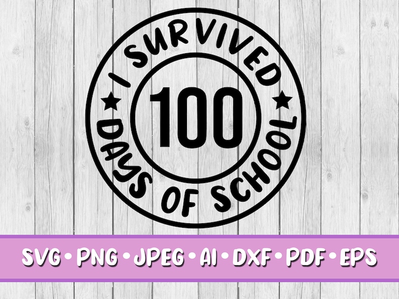 I Survived 100 Days of School SVG Digital Download Svg - Etsy