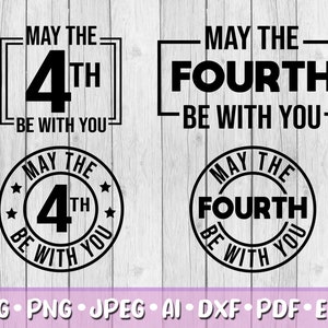 May the Fourth Be With You SVG, Bundle of 4, Digital Download, Svg ...