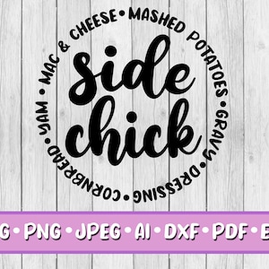 Side Chick SVG, Digital Download, Svg, Jpeg, Png, Dxf, Eps, Ai, PDF ...