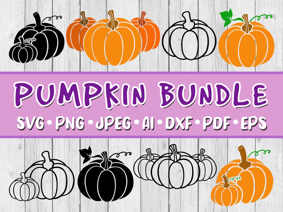 Pumpkin SVG Bundle, Bundle of 8, Digital Download, Svg, Jpeg, Png, Dxf ...