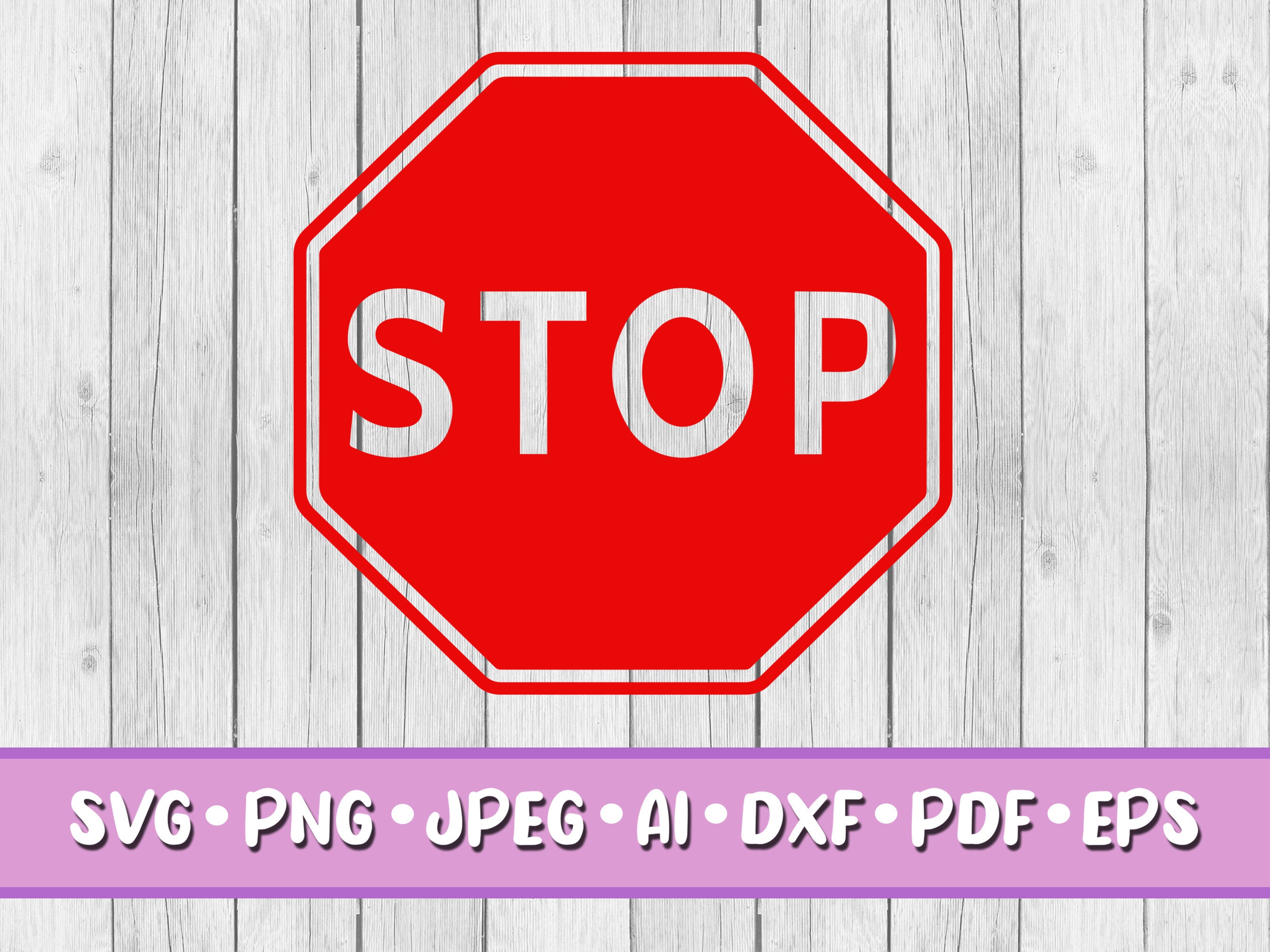 Stop SVG Descarga digital Svg Jpeg Png Dxf Eps Ai PDF | Etsy