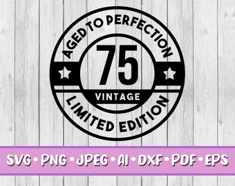 75 Birthday Svg - Etsy