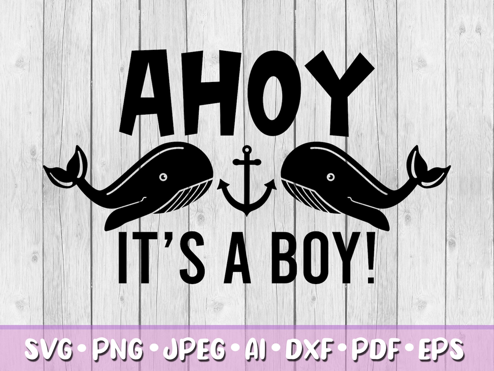 Ahoy It's A Boy SVG Digital Download Svg Png Jpeg - Etsy