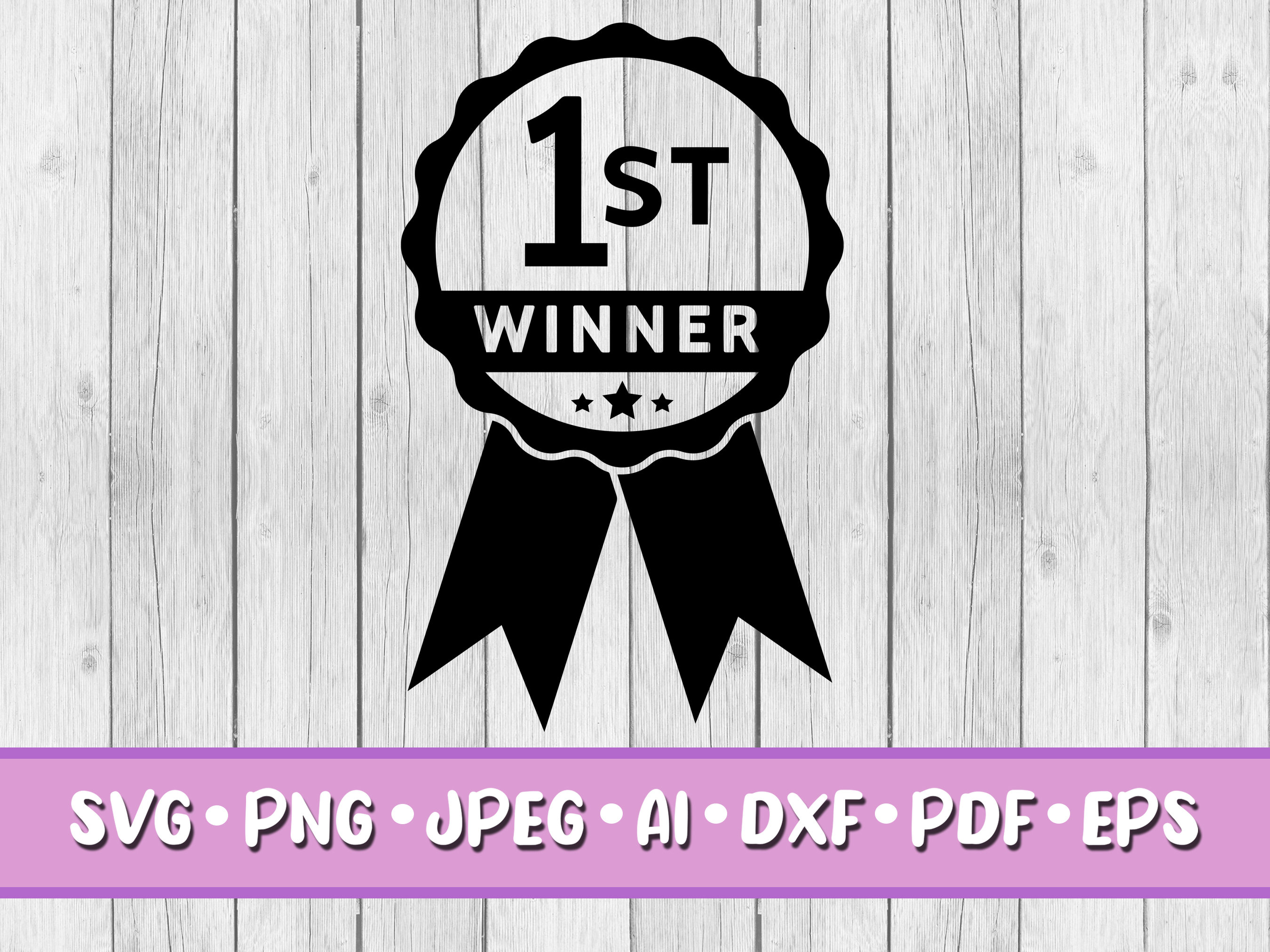 Winner SVG, Digital Download, Svg, Jpeg, Png, Dxf, Eps, Ai, PDF, Cricut ...