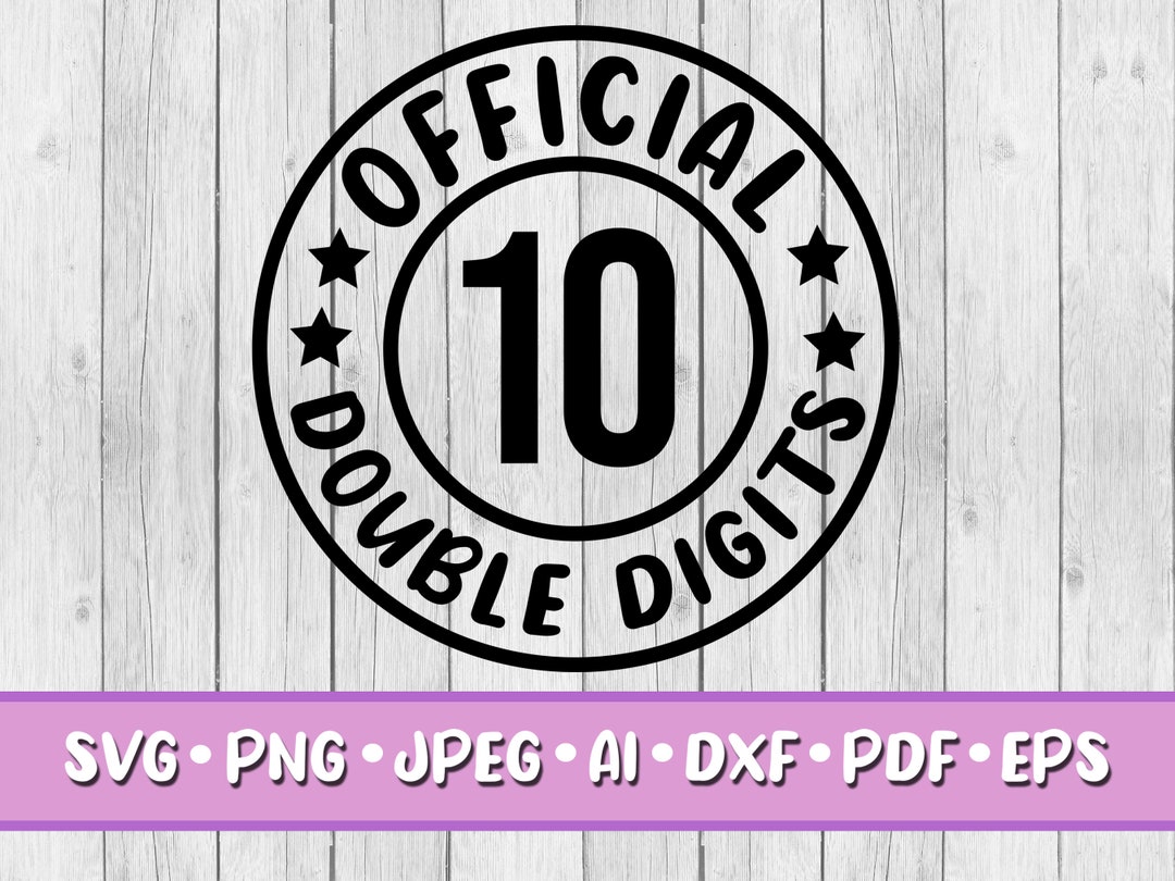Official Double Digits SVG, Digital Download, Svg, Png, Jpeg, Dxf, Eps ...
