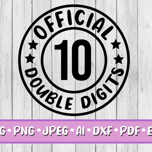 Official Double Digits SVG Digital Download Svg Png Jpeg - Etsy