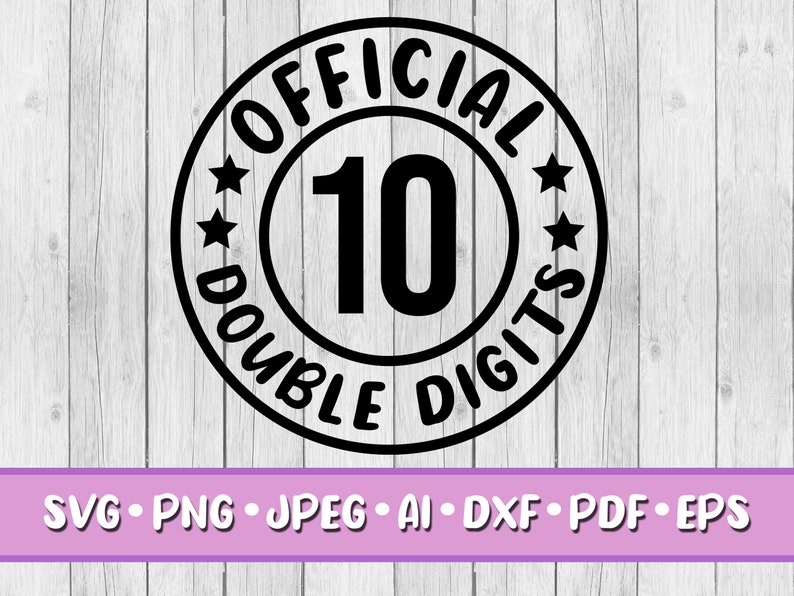 Official Double Digits SVG, Digital Download, Svg, Png, Jpeg, Dxf, Eps ...