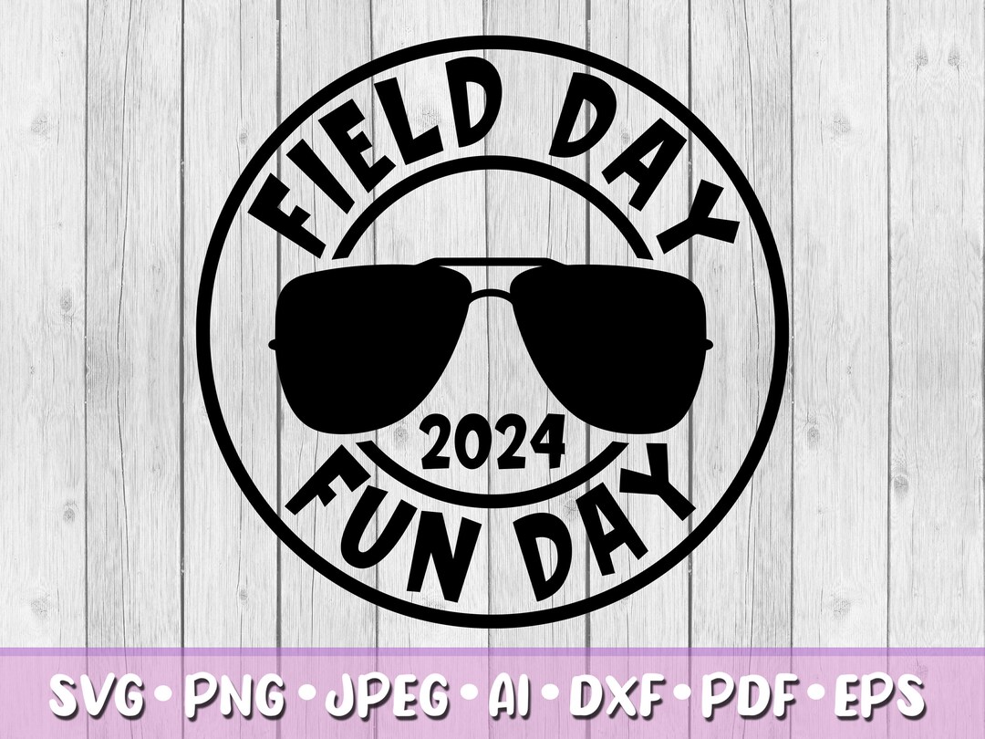 Field Day 2024 SVG, Digital Download, Svg, Jpeg, Png, Dxf, Eps, Ai, PDF ...