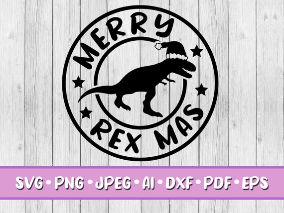 Merry Rex Mas SVG Digital Download Svg Jpeg Png Dxf Eps | Etsy