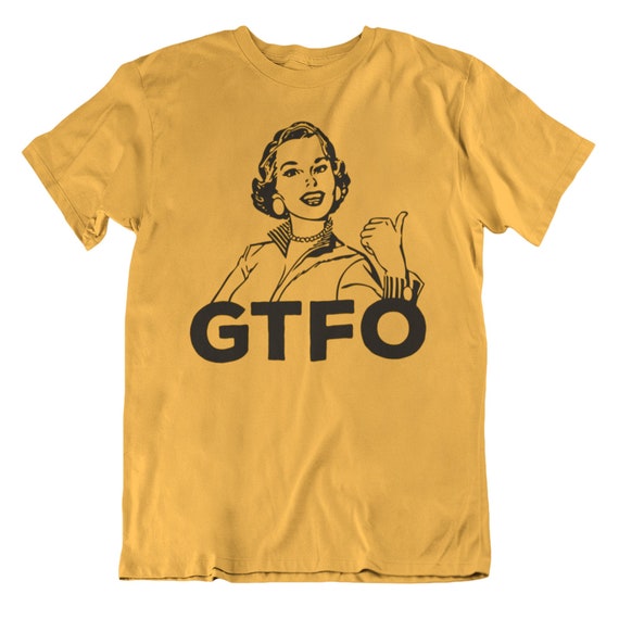 GTFO Graphic Tees Funny Shirts Mens Tshirt Graphic Tee | Etsy