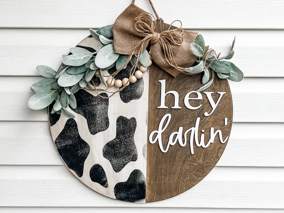 Hey Darlin Cow Door Hanger, Cow Print Sign, Summer Sign, Outdoor Door ...