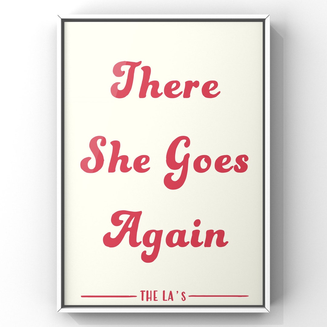 The La’s • There She Goes Again , Lyric Quote Print, A4 - Etsy