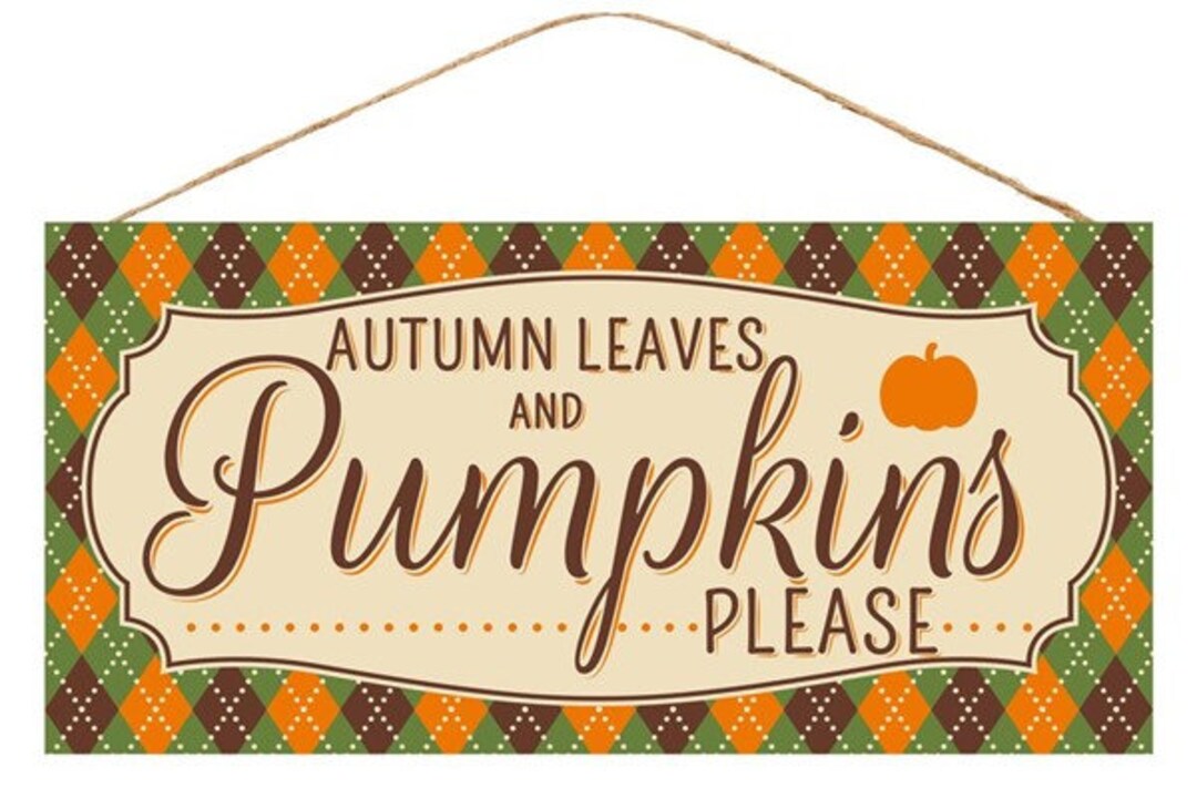 Autumn Leaves and Pumpkins Please Sign, 12.5"l X 6"h Pumpkins Fall Sign ...
