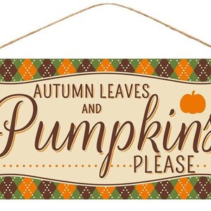 Autumn Leaves and Pumpkins Please Sign, 12.5"l X 6"h Pumpkins Fall Sign ...