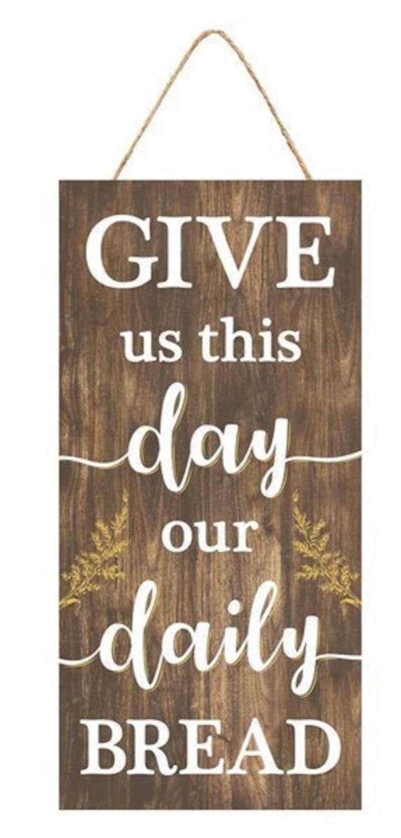 Give Us This Day Our Daily Bread Sign, Wooden Wreath Sign, Daily Bread ...