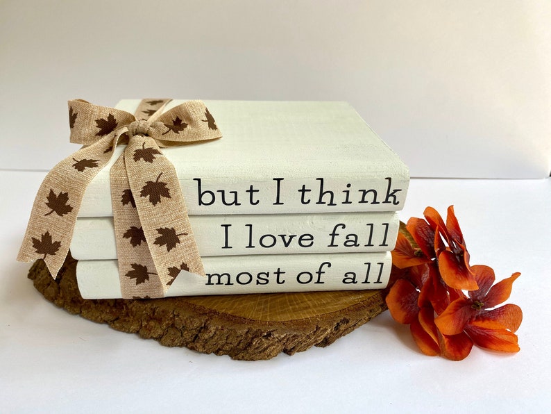But I Think I Love Fall Most of All Wood Book Stack Fall - Etsy