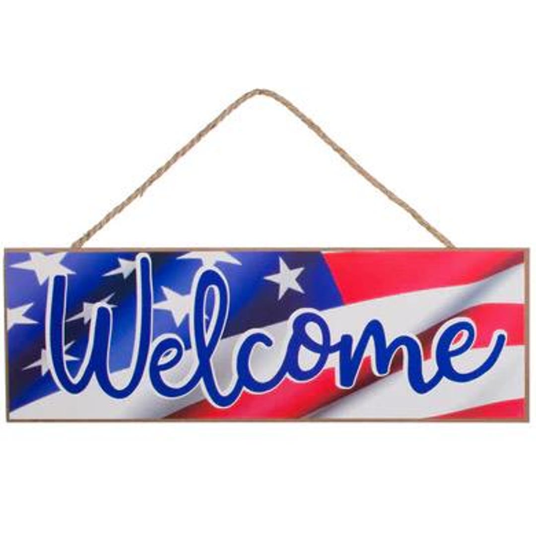 Welcome Red White & Blue Sign, Patriotic Welcome Sign, Independence Day ...