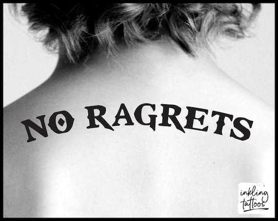 No Ragrets Tattoo Misspelled