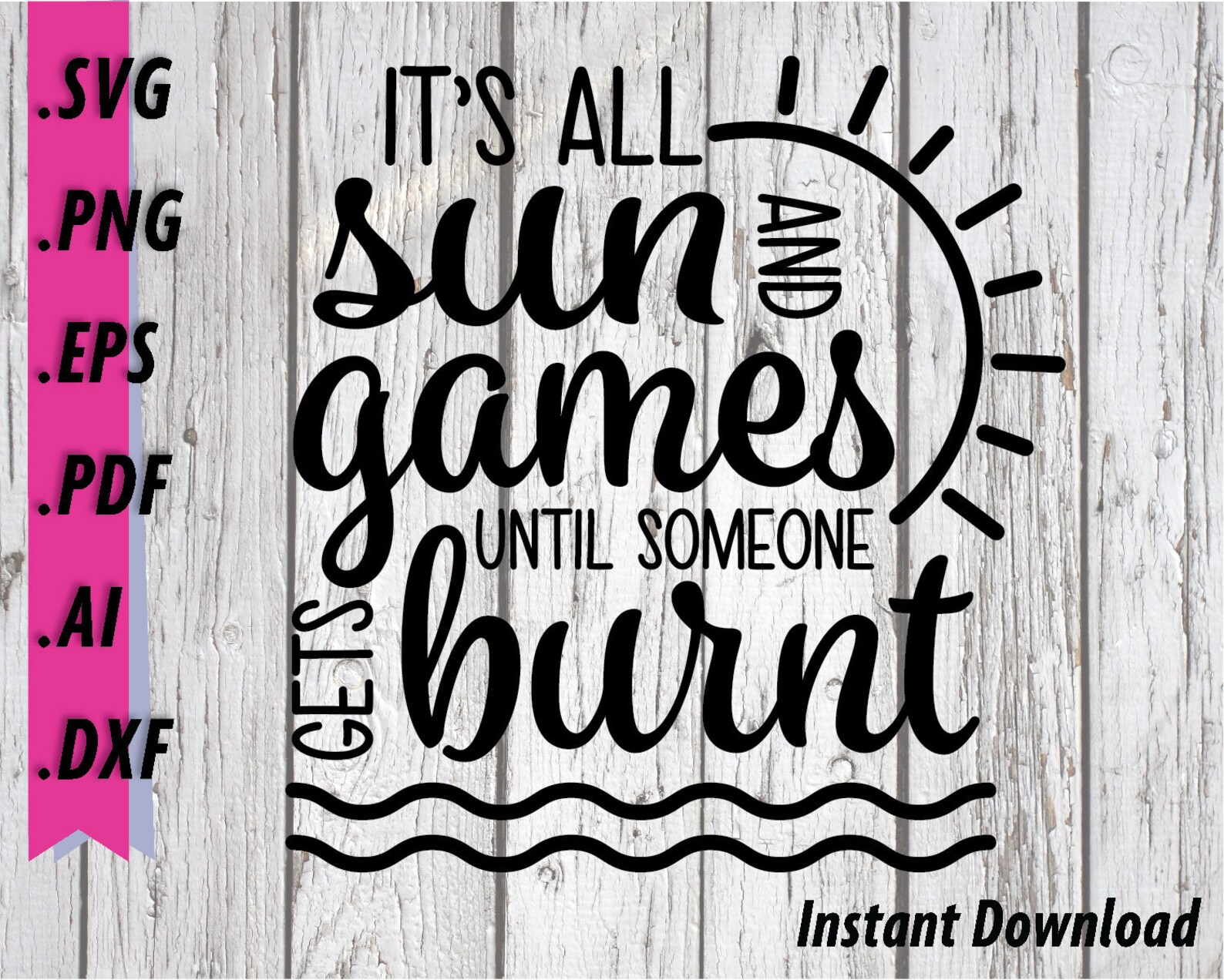 Sunburn SVG It's All Sun and Games Until Someone Gets | Etsy