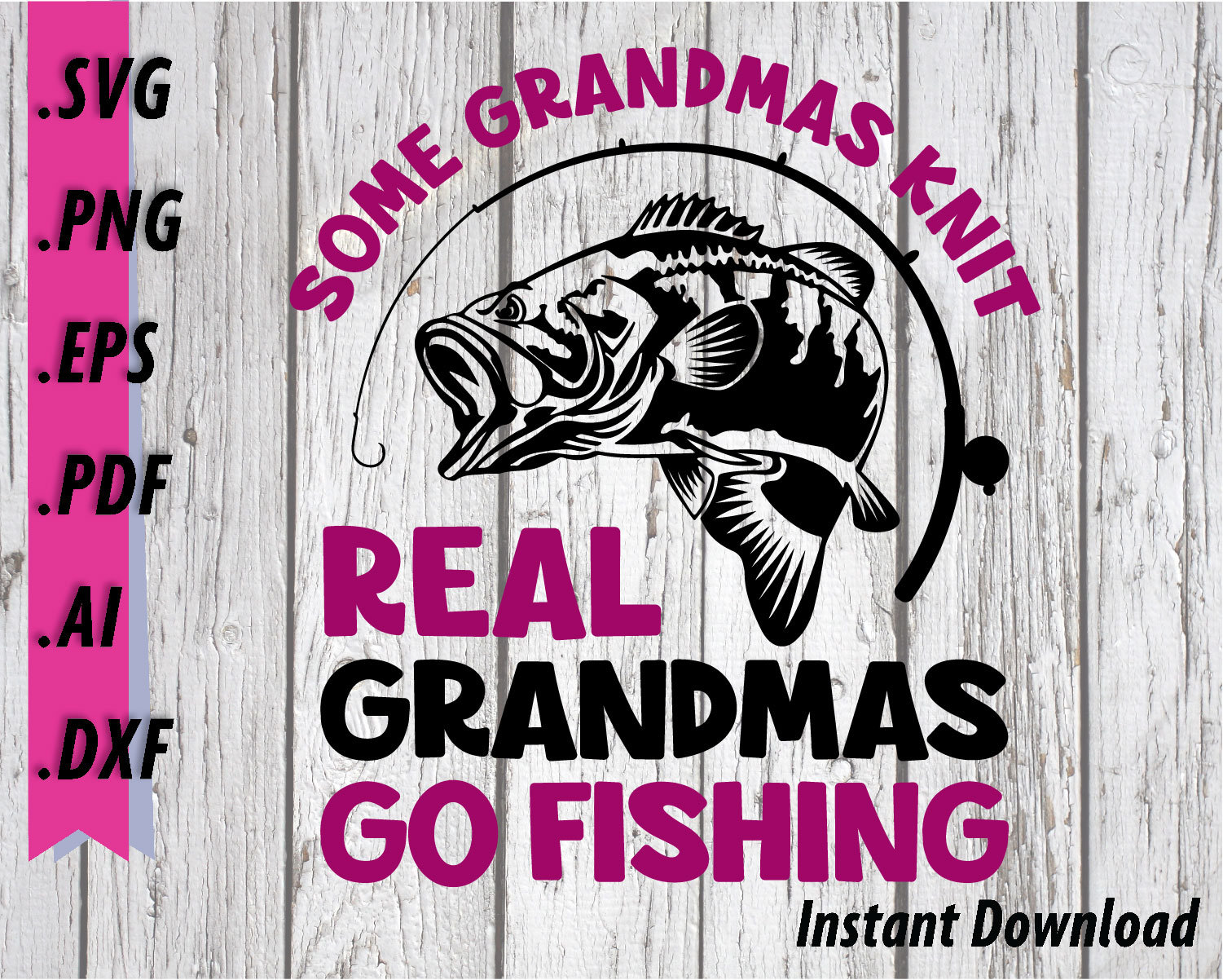 Real Grandmas Fish SVG Grandma Fishing Some Grandmas Knit - Etsy Australia