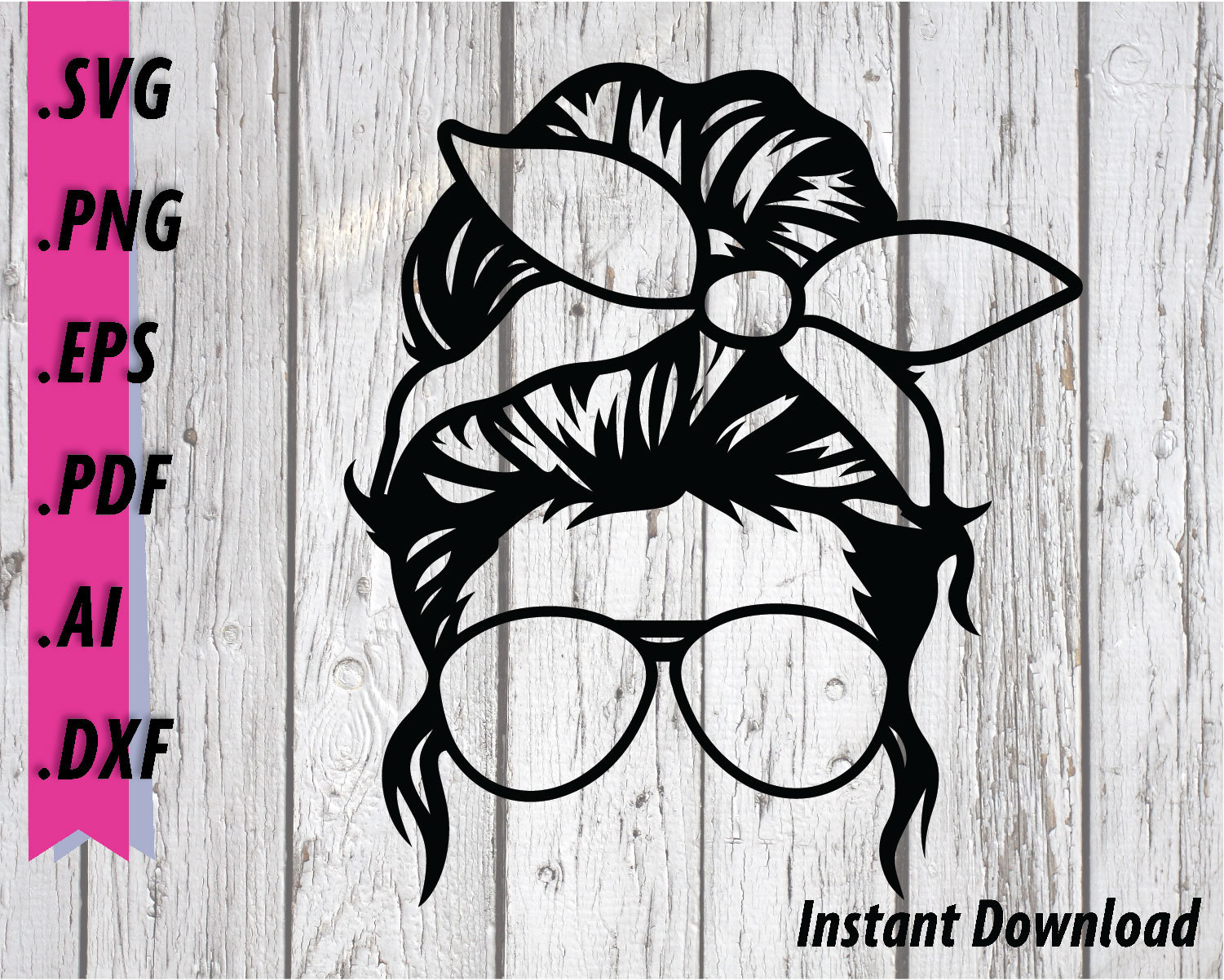 Messy Bun Svg Momlife Messy Hair And Sunglasses Mom Life Etsy España
