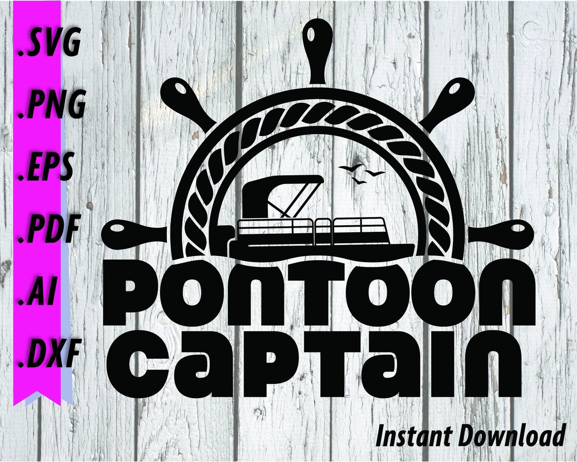 Pontoon Captain SVG Pontoon Clipart Boat Wheel Island - Etsy