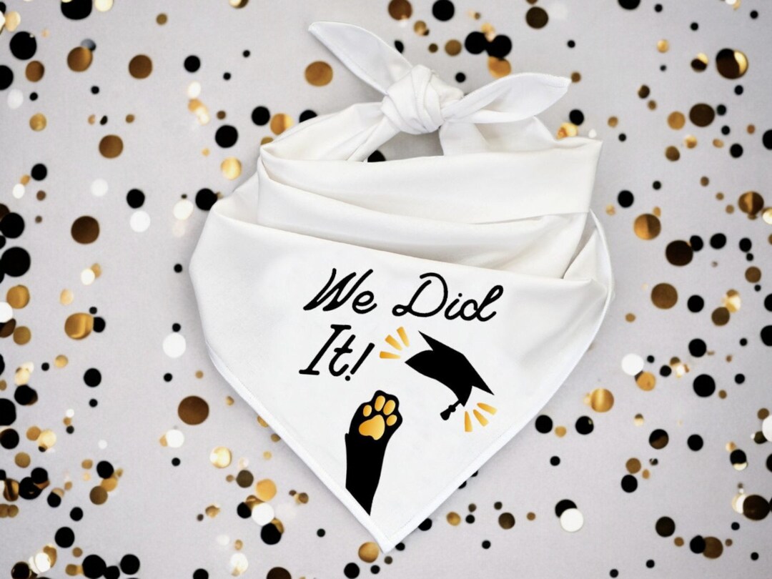 We Did It Graduation Dog Bandana, Custom College Graduation Gift, Proud ...