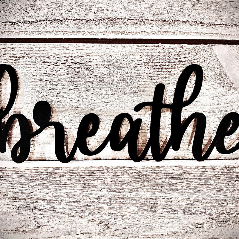Just Breathe Sign - Etsy