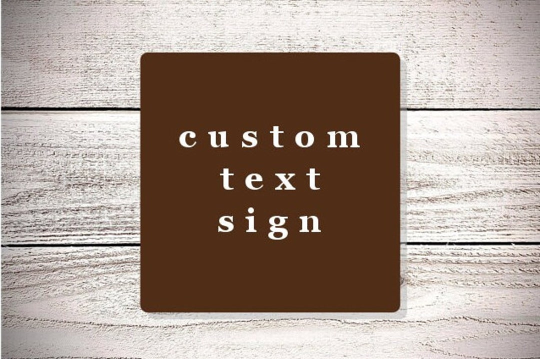 Custom Text Metal Sign, Personalized Home Decor, Metal Wall Art, Metal ...