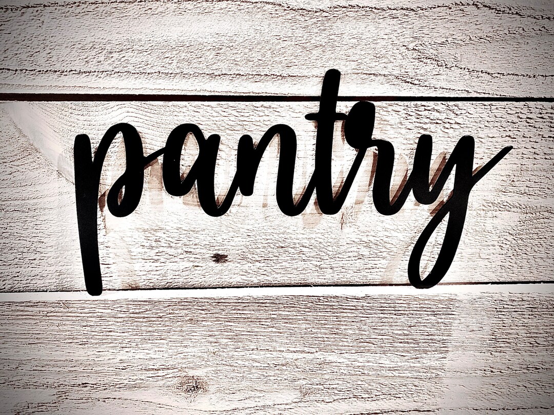 Pantry Text Metal Sign, Home Wall Accent, Home Redecoration Idea ...