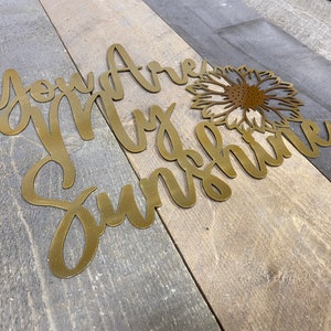 You Are My Sunshine, Sunflower Metal Wall Art, Sunflower Home Decor ...