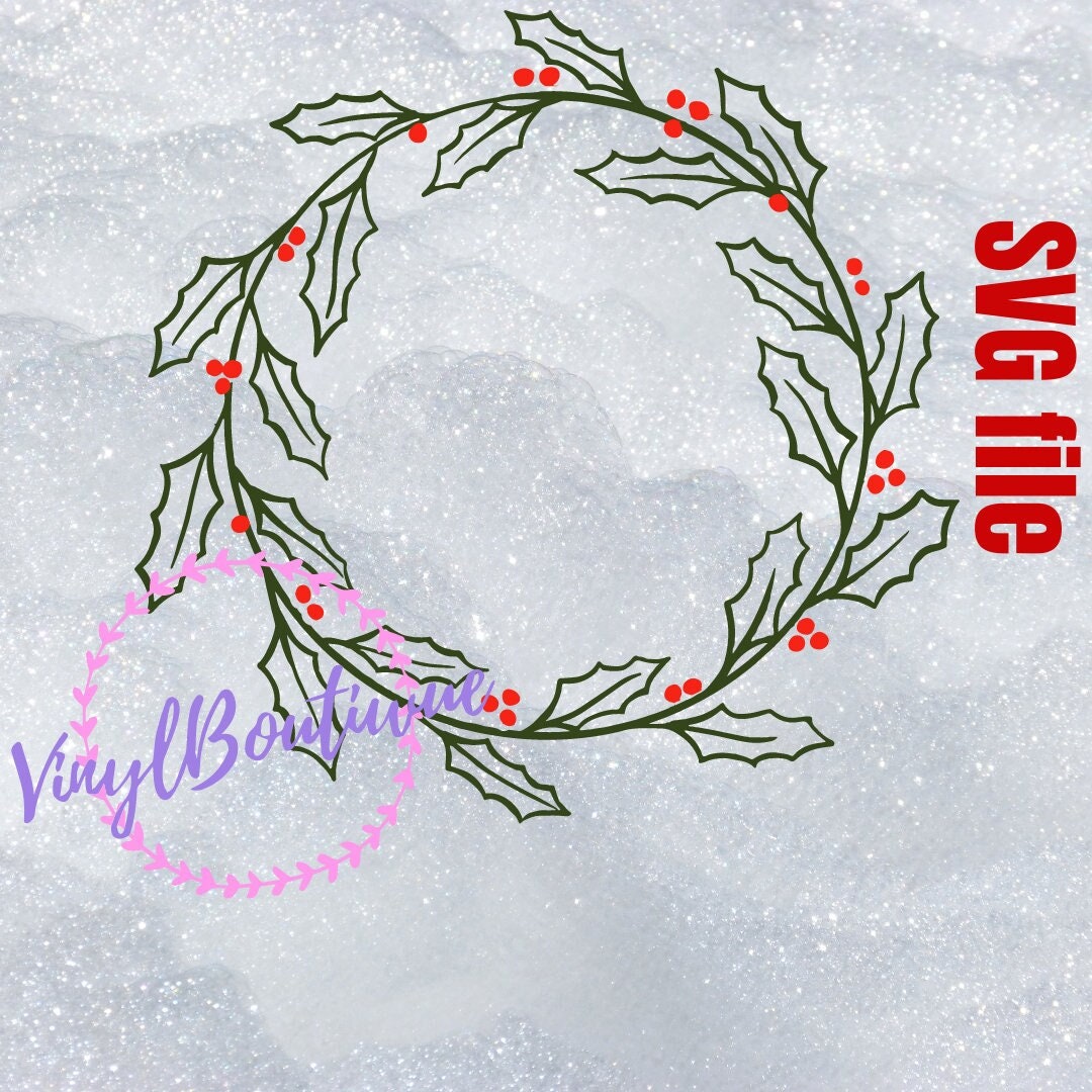 Christmas Holly Wreath SVG File | Personalise Your Own Christmas Eve ...