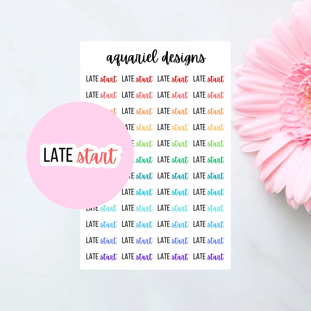 Late Start Stickers, Set of 48 Late Start Text Planner Stickers, Late ...