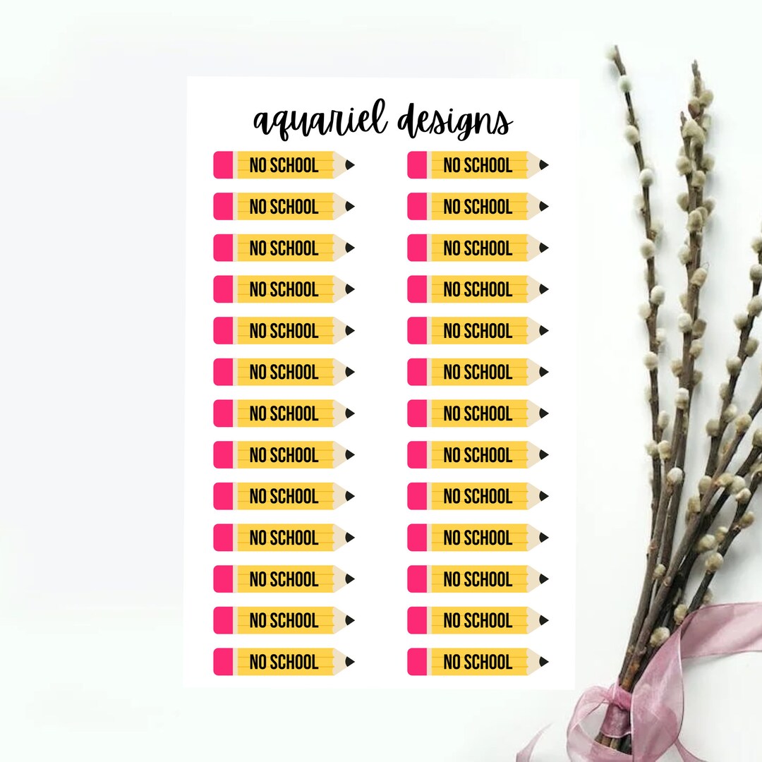 No School Stickers Set of 26 Pencil No School Planner Stickers Bullet ...