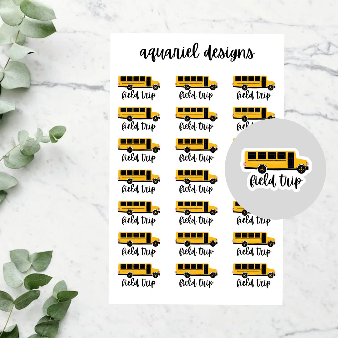Field Trip School Stickers Set of 21 School Bus Field Trip Planner ...