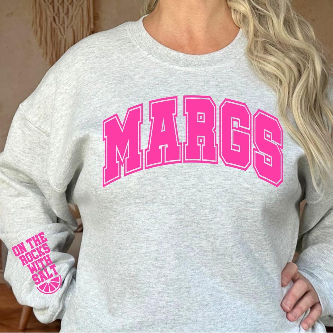 Margs on the Rocks With Salt Bright Pink Design T-shirt, Crewneck ...