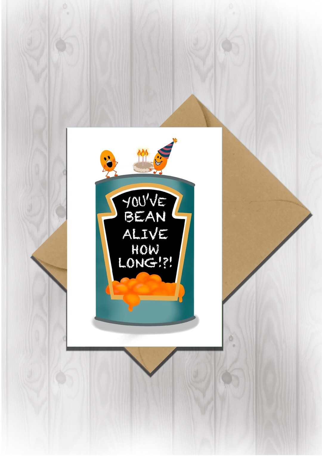 Bean Birthday Card, Bean Cards, Cute Card, Baked Bean Card, Funny Cards ...