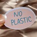 No Plastic Vinyl Sticker | Eco-friendly Vegan Sustainability Waterproof ...