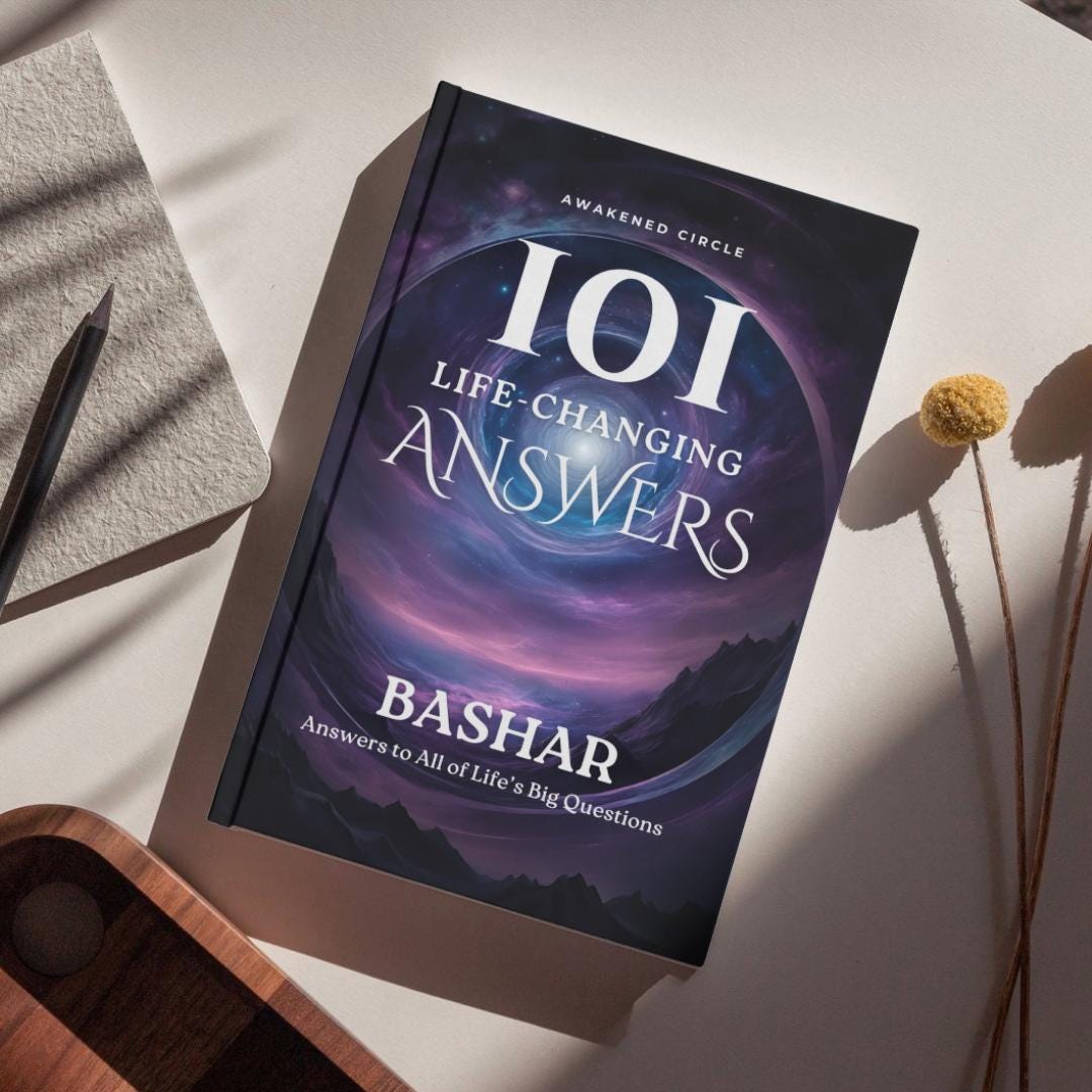 Bashar 101 Life-changing Answers to Life's Big Questions Book, Bashar Channeling, Spiritual ...