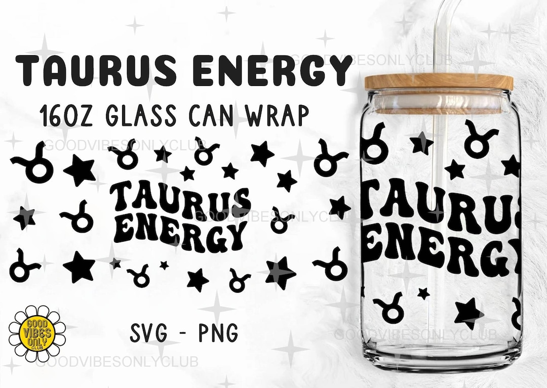 Taurus Energy 16oz Libbey Glass Can SVG PNG, Retro Wavy Text, Glass Can ...