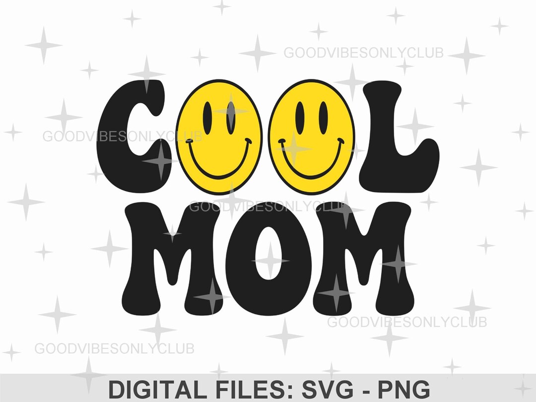 Cool Mom PNG SVG, Birthday Mom Shirt PNG, Retro Happy Face, 2nd ...