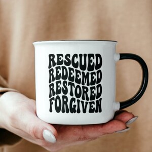 Rescued Redeemed Restored Forgiven SVG, Religious Quote, Christian SVG ...