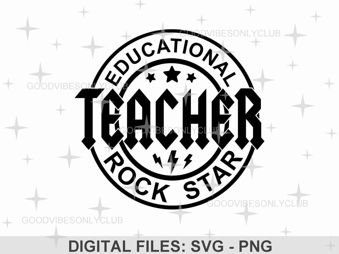 Teacher Educational Rock Star SVG PNG, Funny Teacher Shirt, Teacher ...