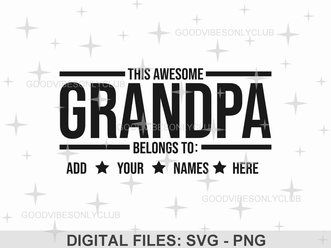 This Awesome Grandpa Belongs to SVG PNG, Personalized Grandpa Gift ...