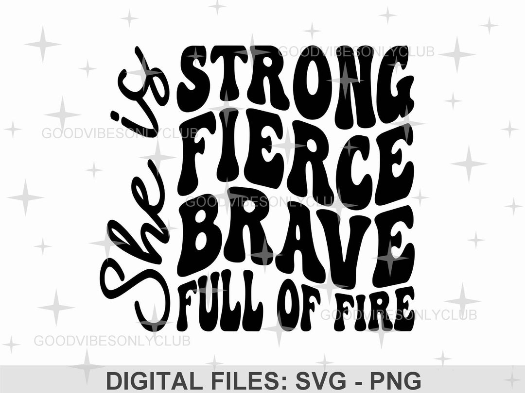 She is SVG, Strong SVG, Fierce SVG, Retro Wavy Text Png, Women ...
