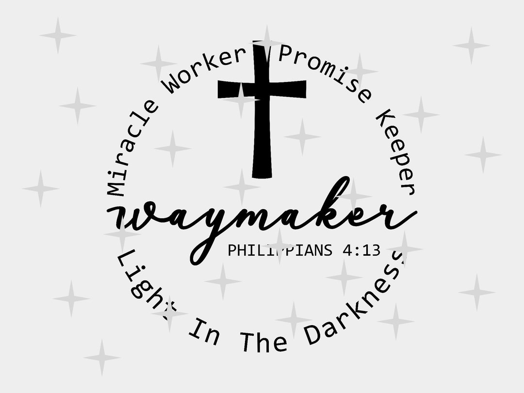 Waymaker, Miracle Worker SVG, Christian Shirt PNG, Religion SVG ...